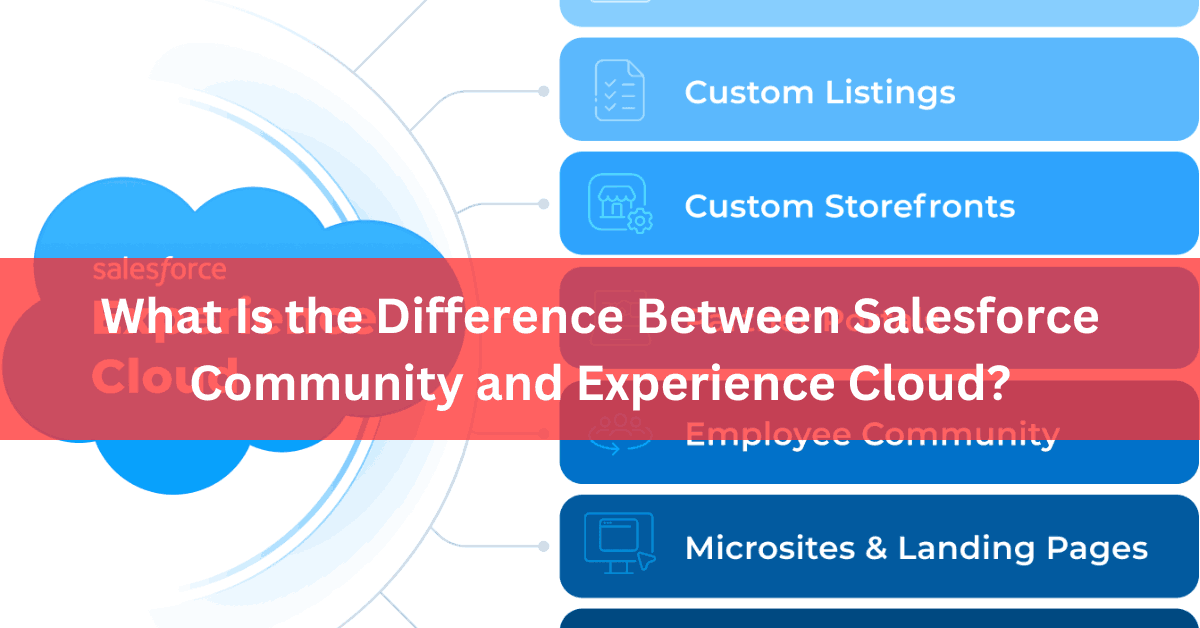 What Is The Difference Between Salesforce Community And Experience